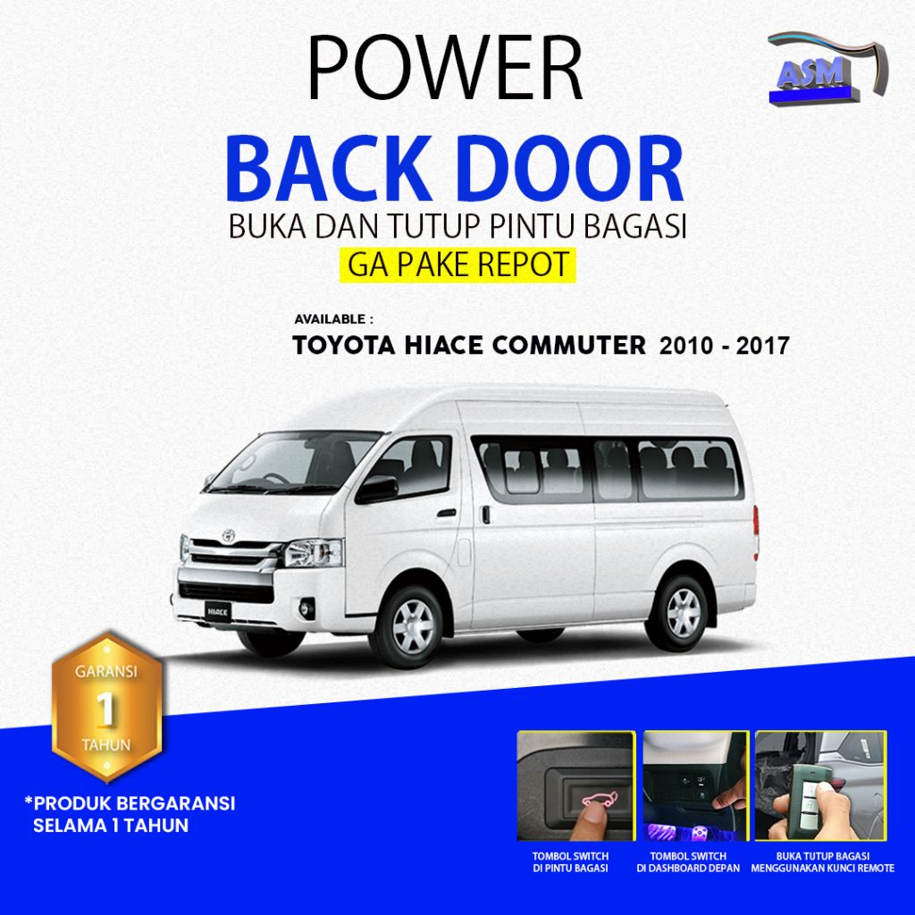 Power Back Door Pintu Bagasi Hiace Commuter 2010 - 2017 | ASM
